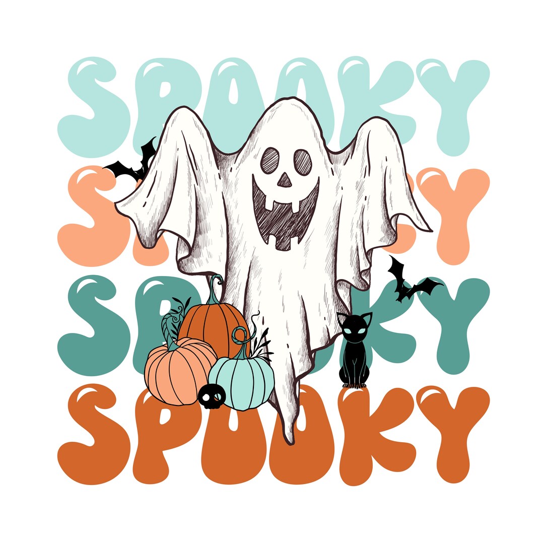 Spooky Spooky Spooky Ghost Design Sublimation Design Digital - Etsy