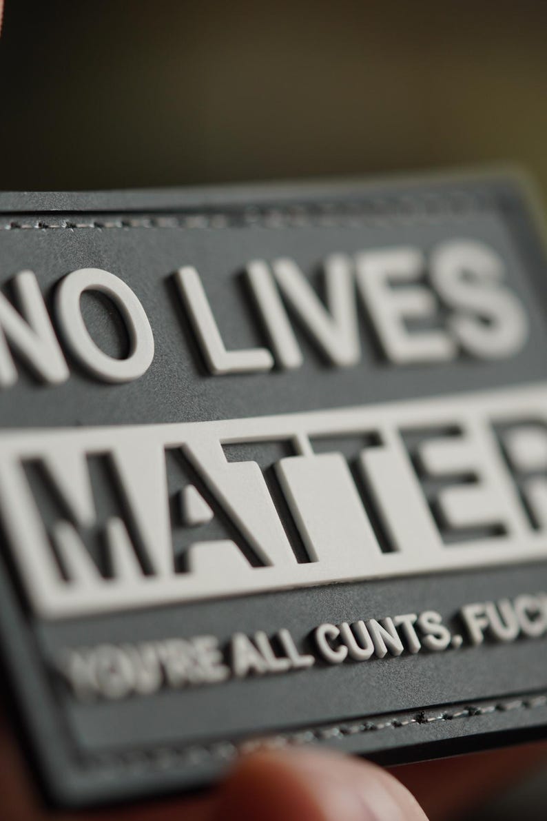 PVC Morale Patch | “no Lives Matter” | Dark Humor Tactical Patch | Hook ...