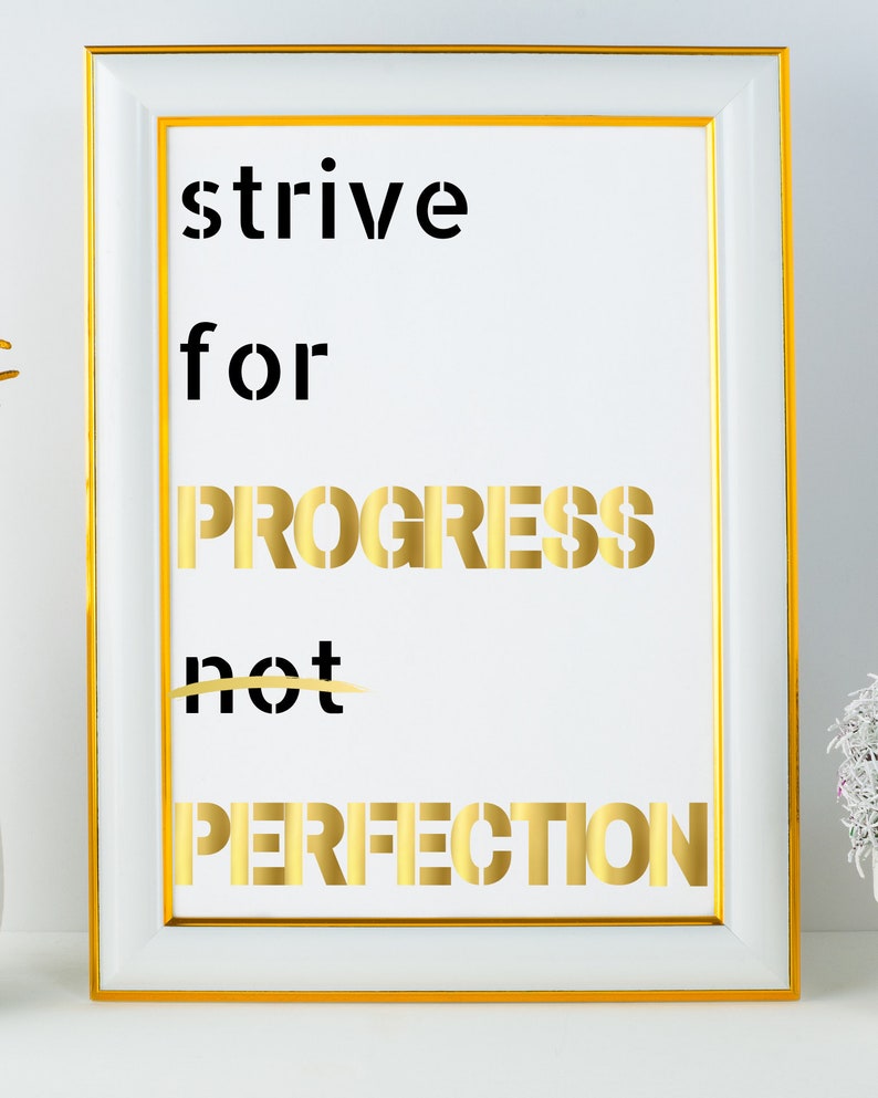 Progress Not Perfection Gold PRINTABLE. Motivational Quote. Self Love ...