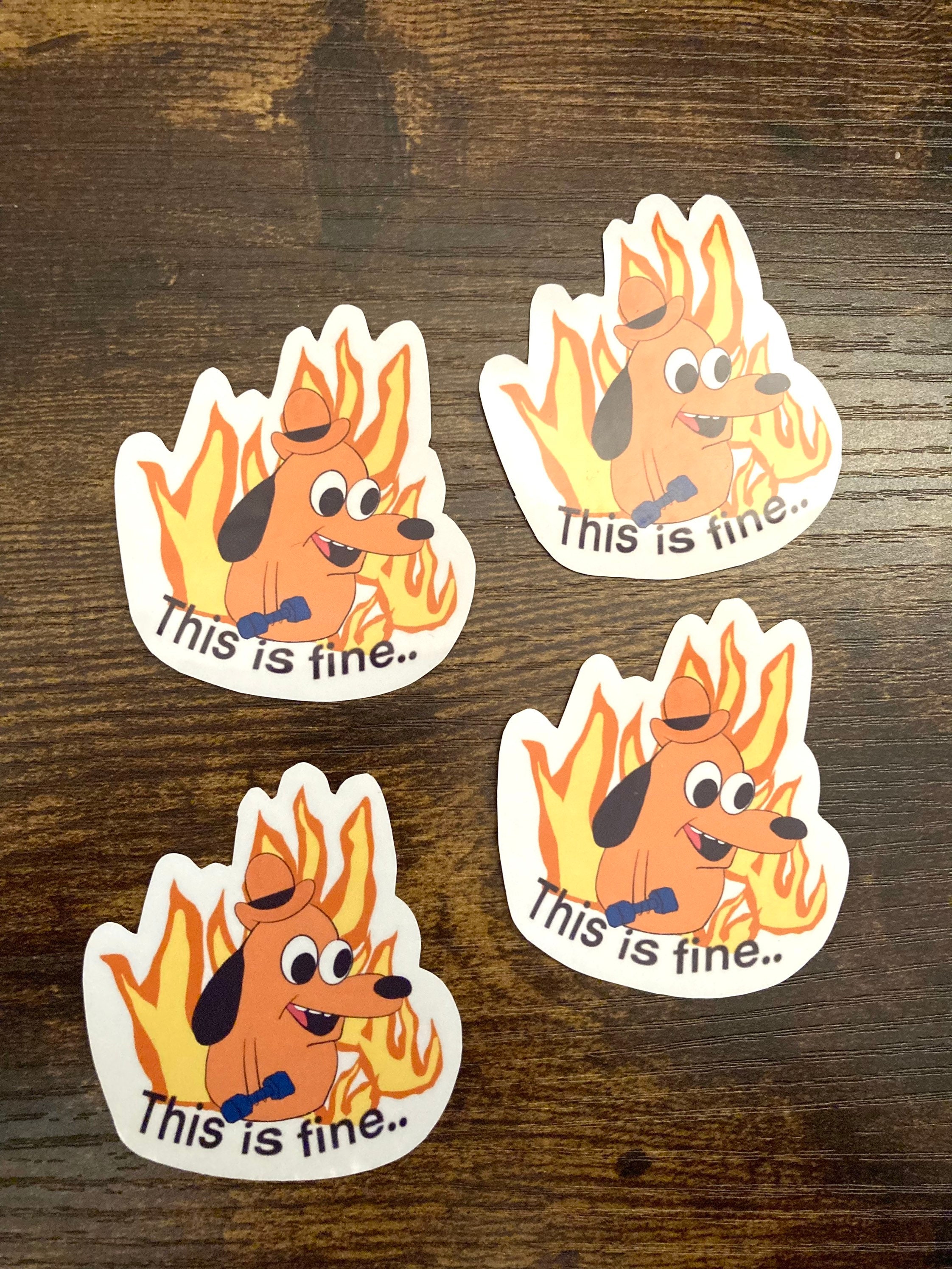This is Fine Meme Sticker Gym Edition Funny Sticker Fire - Etsy