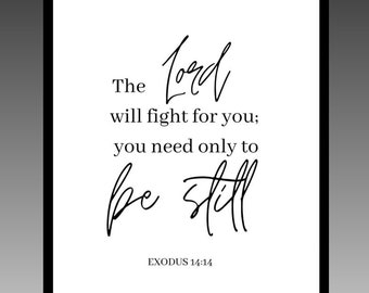 The Lord Will Fight for You Stand Still Picture Exodus 14:14 - Etsy