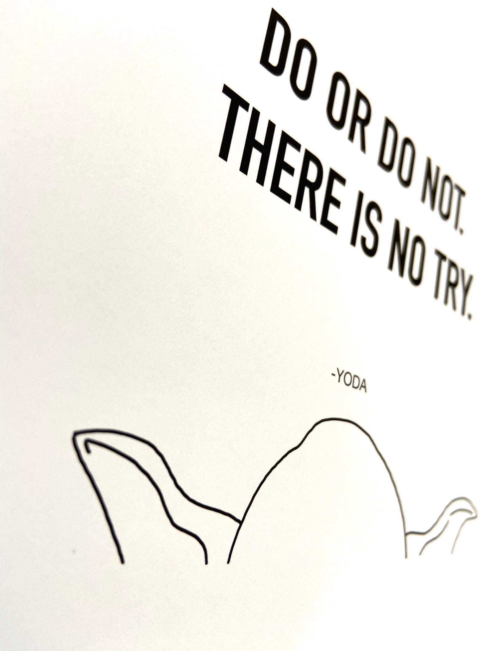 Do or Do Not. There is No Try YODA DIGITAL PRINT - Etsy