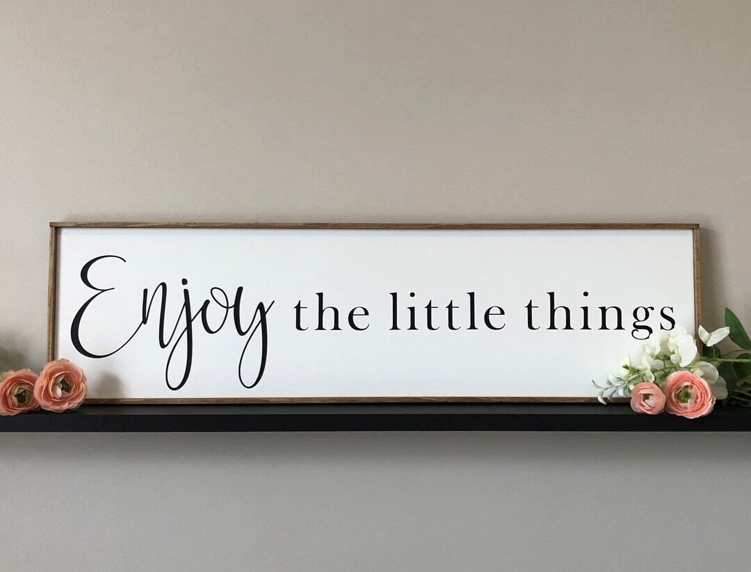 Enjoy the Little Things Framed Wood Sign Inspirational Sign Farmhouse ...