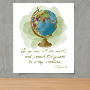 Go Ye Into All the World Print | Digital Download | Scripture Print ...