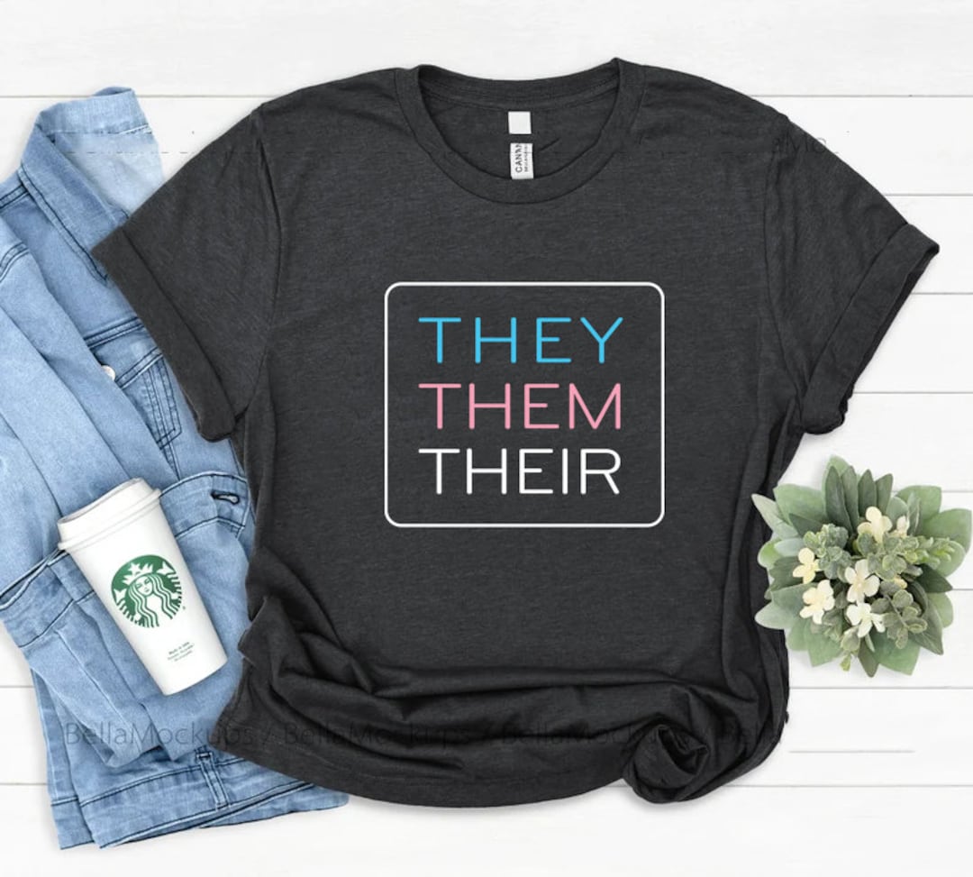 They Them Their Shirt, They Them Shirt, Pronouns Shirt, Pride Shirt ...