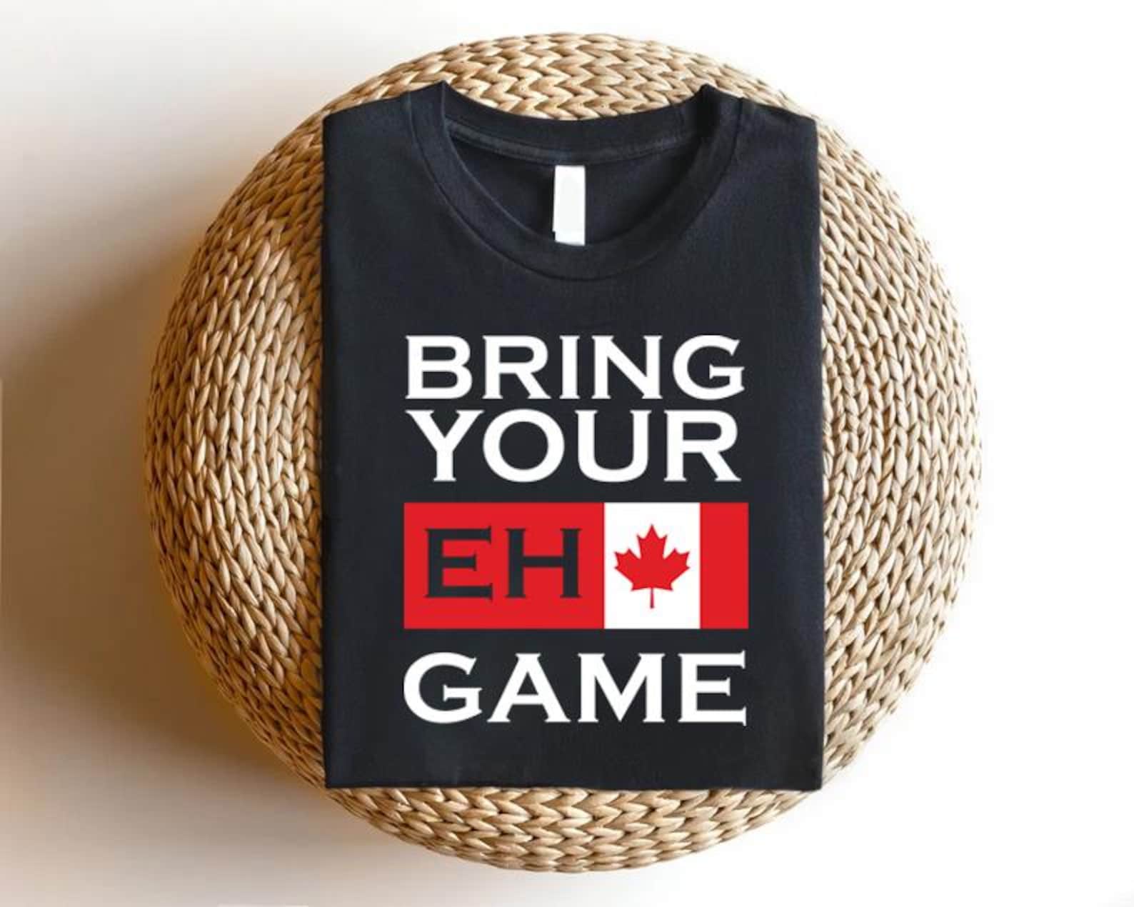 Bring Your Eh Game Shirt, Funny Canadian Shirt, Canada Shirt, Happy ...