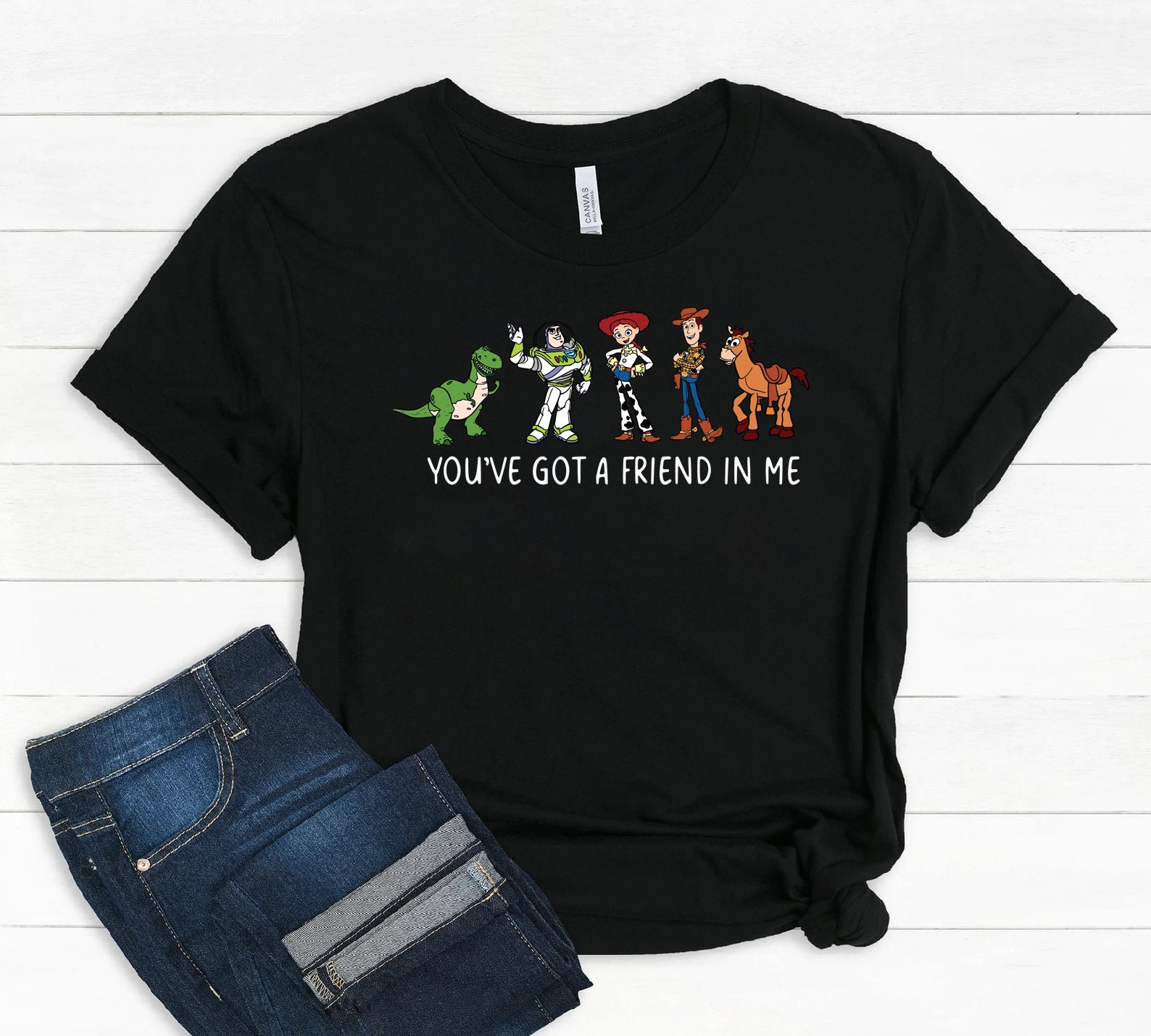 You've Got A Friend in Me Toy Story Shirt Disney Shirt - Etsy