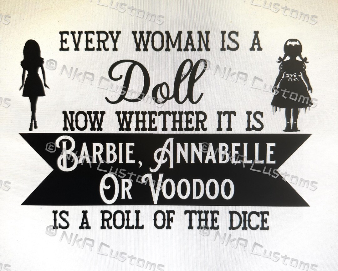 Doll SVG | Barbie Annabelle Voodoo Quote (digital Download) - Etsy