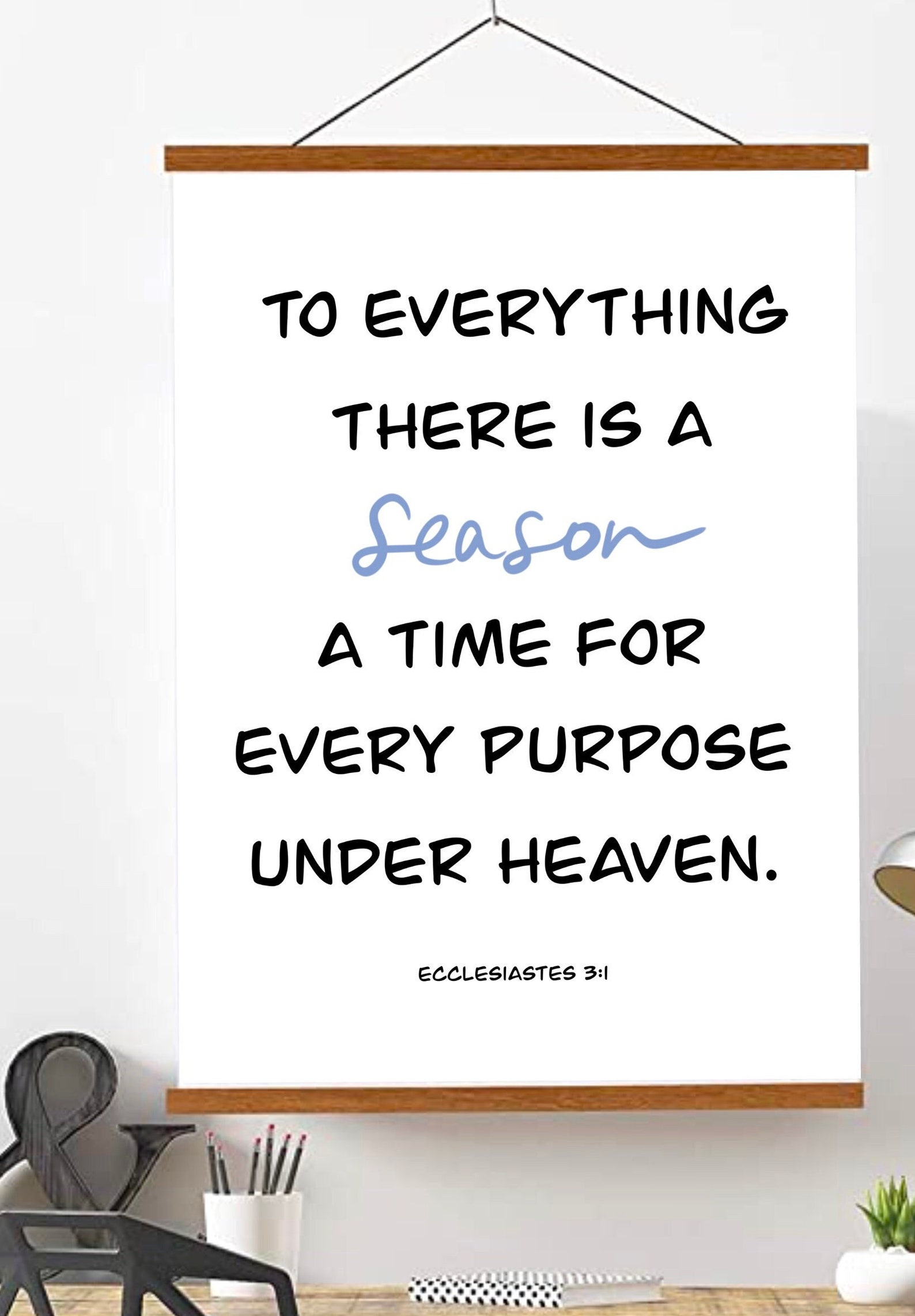 Ecclesiastes 3:1 “to Everything There is a Season…” Christian Wall Art ...