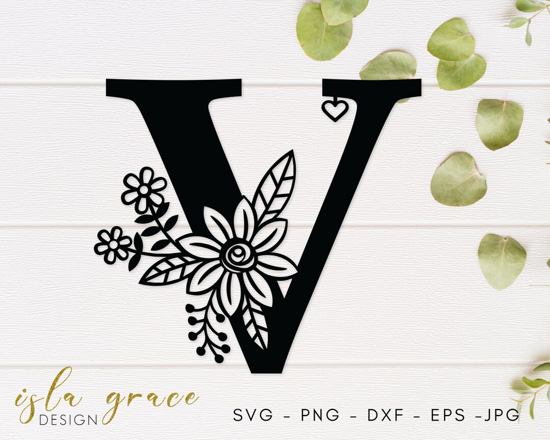 V Floral Alphabet SVG, Flower Wedding Monogram Cut File, Botanical ...