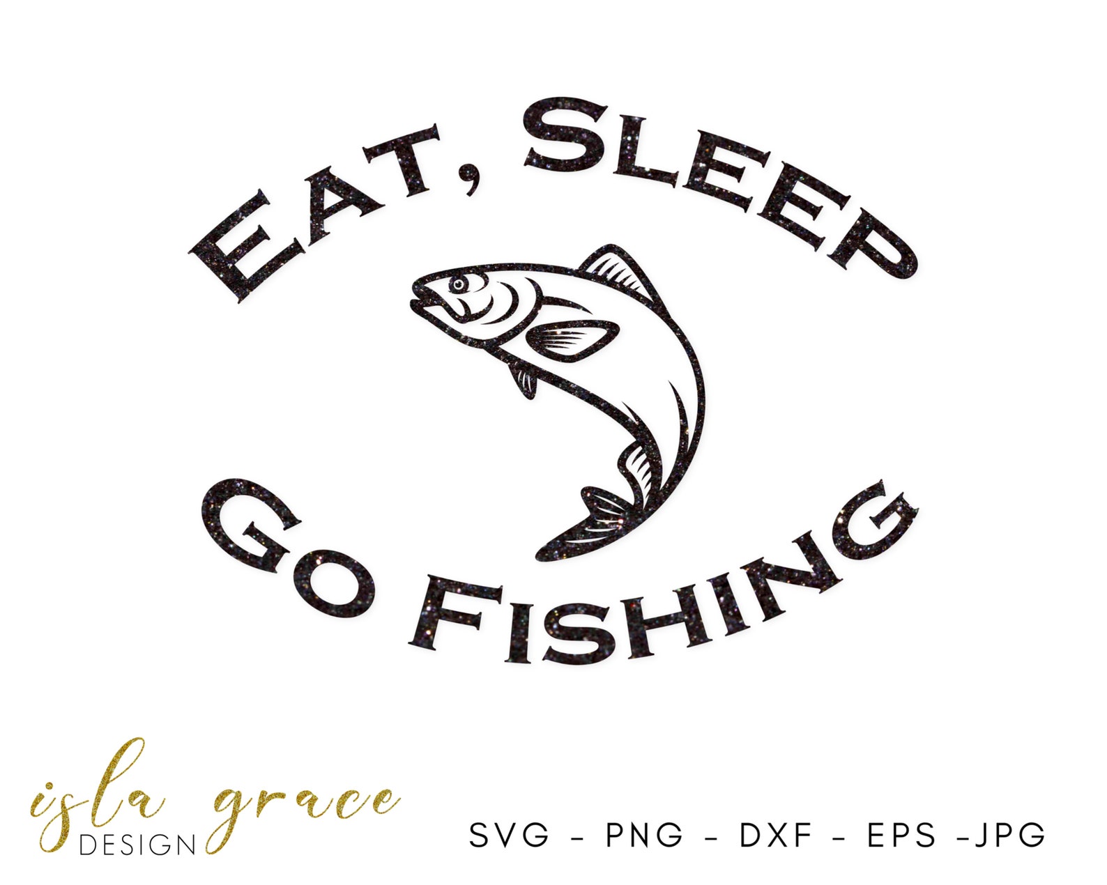 Eat Sleep Go Fishing SVG Fisherman SVG Gone Fishing Dxf - Etsy