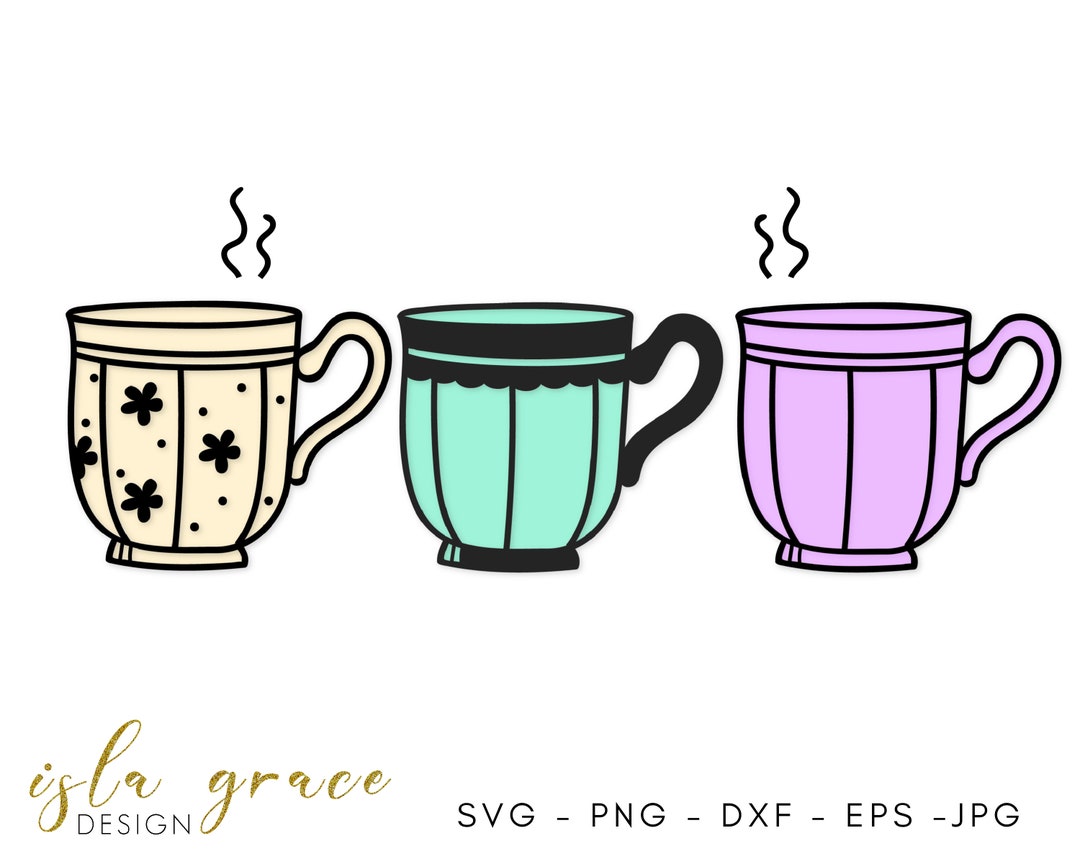Tea Cup SVG, Coffee Cup Cut File, Coffee Mug SVG, Tea Lover SVG, Cricut ...