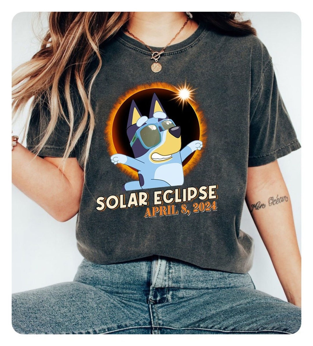 Bluey Total Solar Eclipse Shirt, Totality Bluey Shirt, Bluey Solar ...