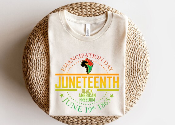 Emancipation Day Juneteenth Shirt Freeish Shirt Black - Etsy