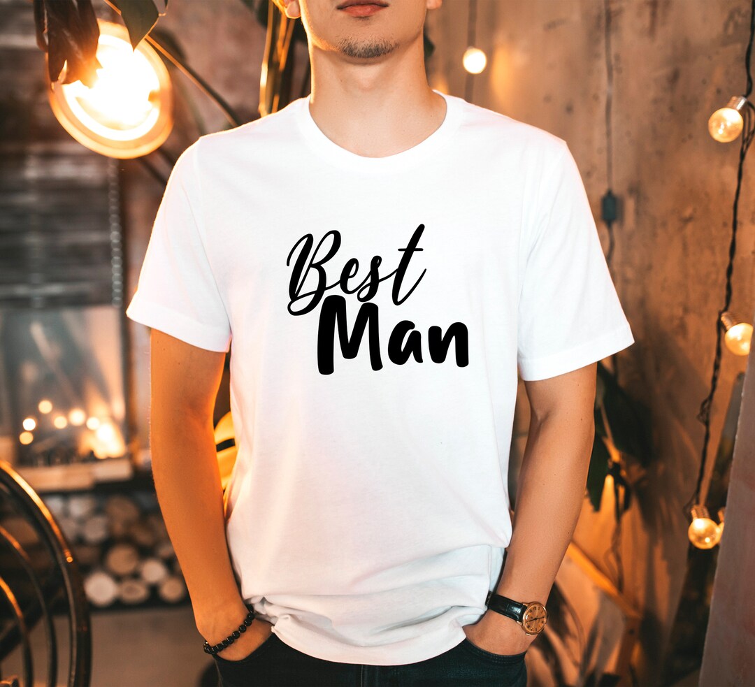 Best Man Shirt for Bachelor Party - Best Man Tshirt for Him for Wedding ...