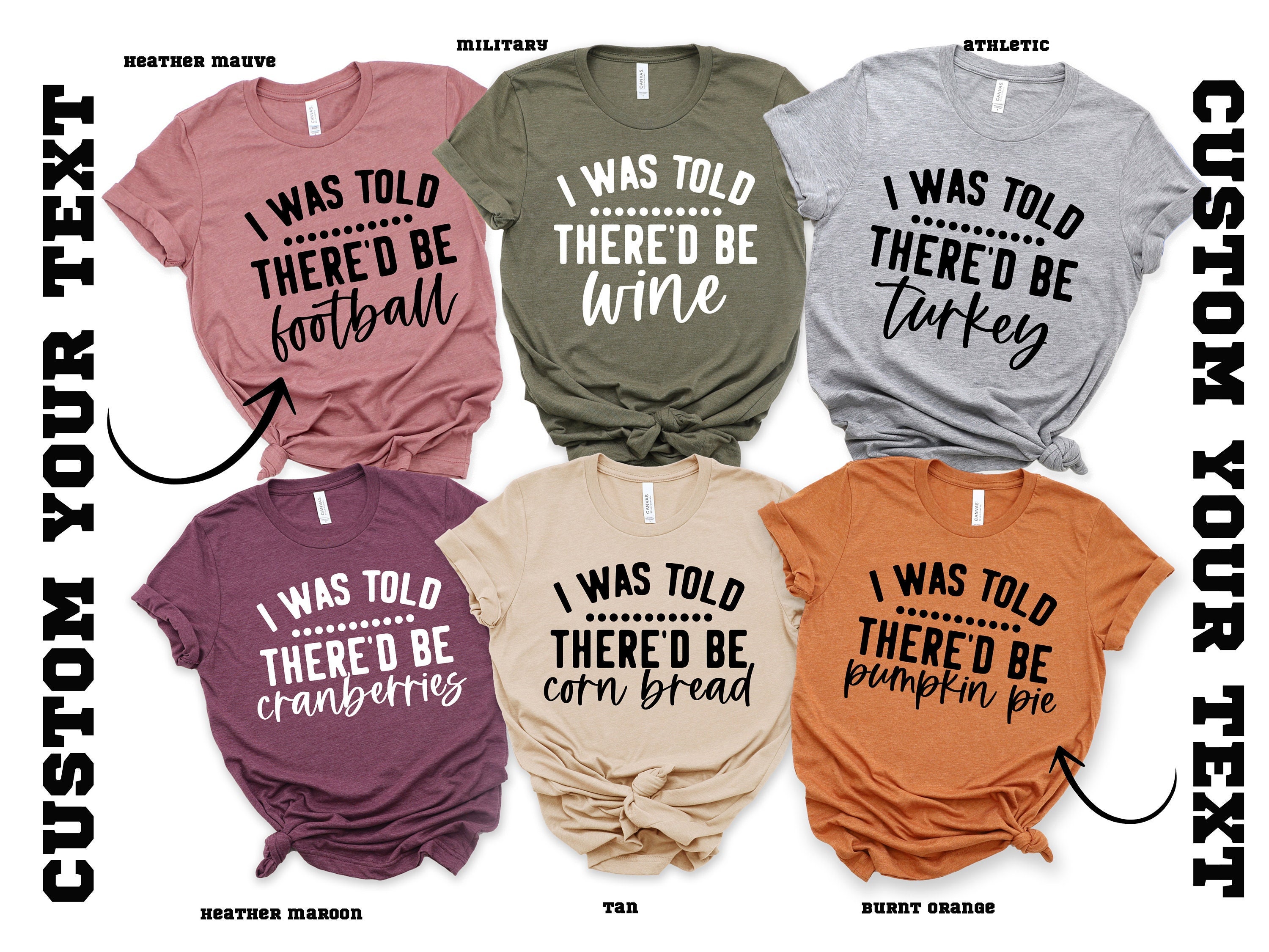 I Was Told There Would Be Custom Shirt I Was Told There Would - Etsy