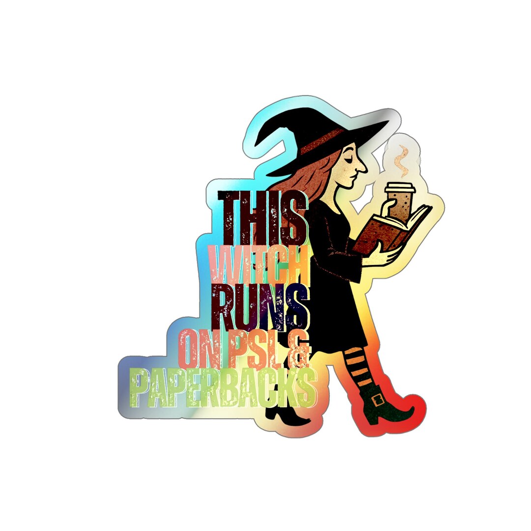 Holographic Witch Stickers: Funny PSL Pumpkin Spice Decals - Etsy