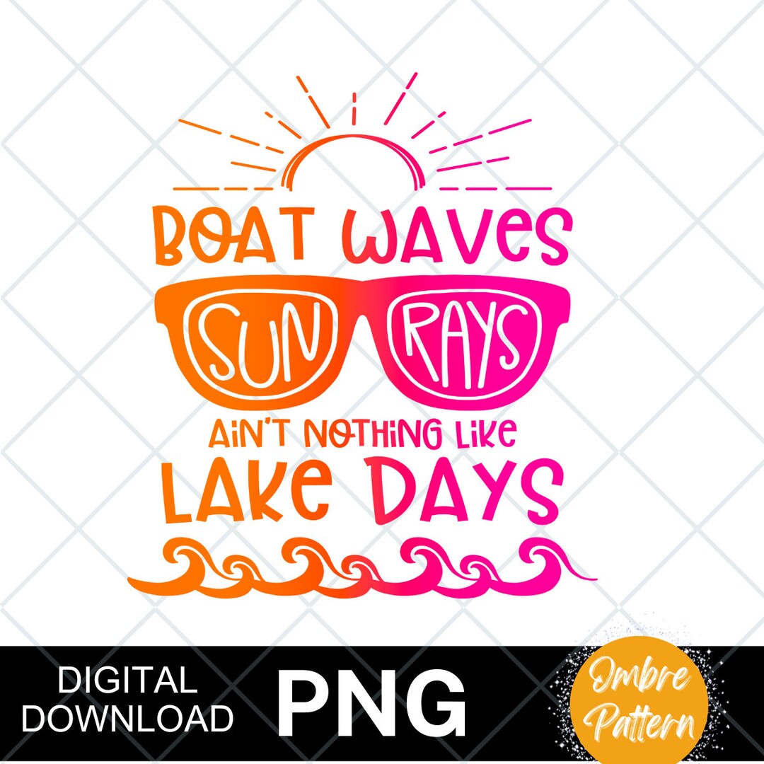 Lake Days Png, Dtf Png, Sublimation Png, Summer Png, Summer Lake Day ...