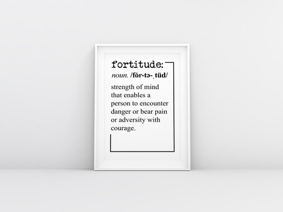 Fortitude Print Definition Print Printable Motivational | Etsy