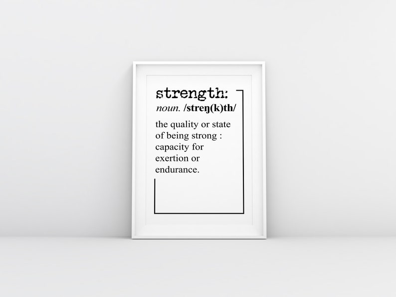 Strength Print, Definition Print, Printable, Motivational Quote ...