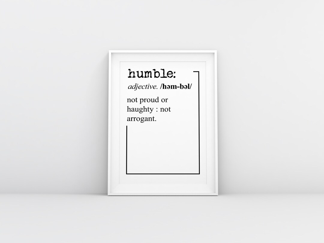 Humble Print, Definition Print, Printable, Motivational Quote, Humble ...