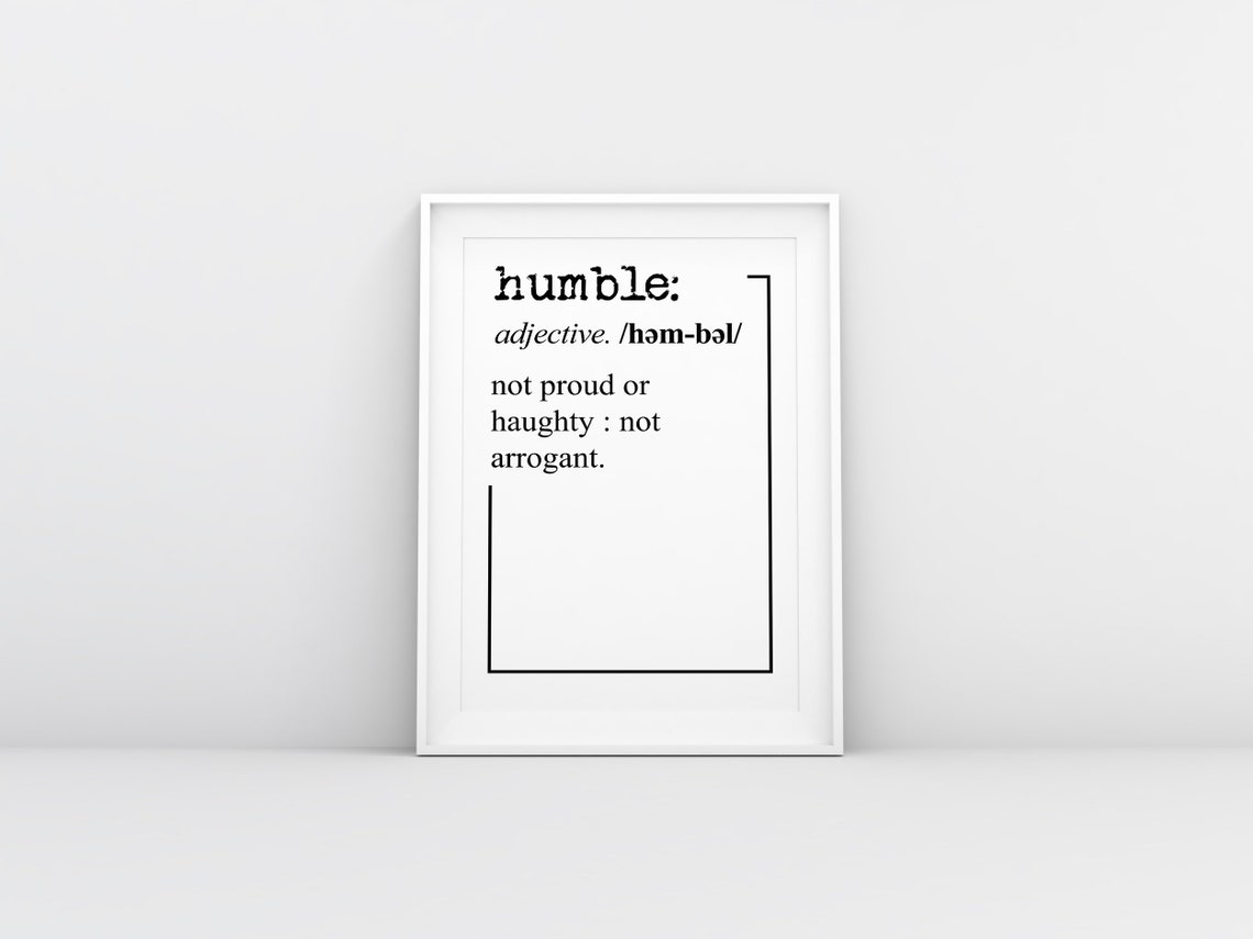 Humble Print, Definition Print, Printable, Motivational Quote, Humble ...