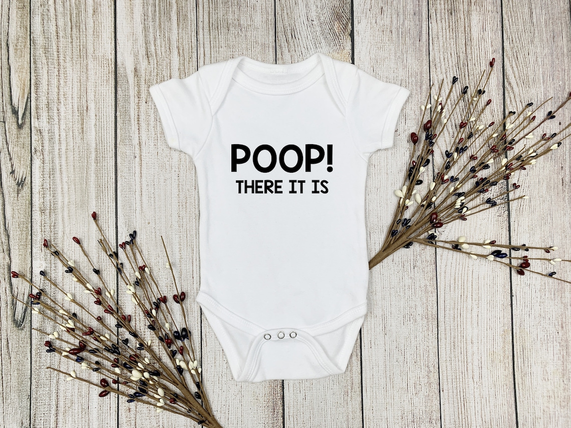 Poop There It is Onesie Poop Onesie Funny Baby Onesie Poopy | Etsy