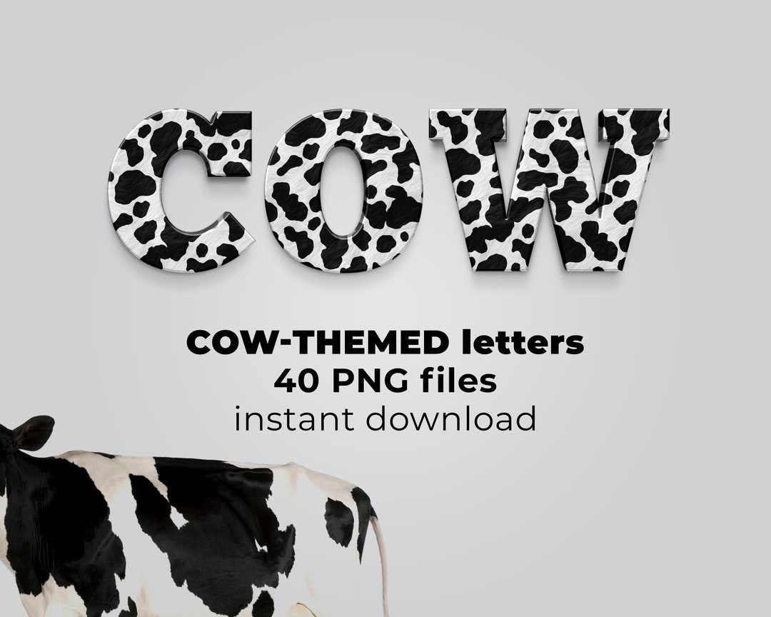 Cow Letters PNG, Cow Alphabet PNG, Farm Animal Letters, Alphabet ...