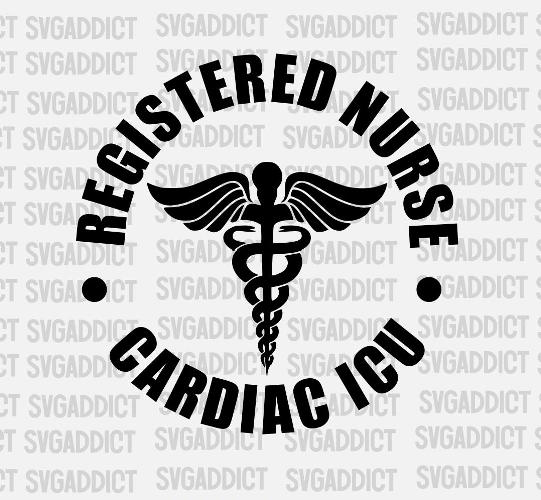 Cardiac ICU RN SVG! Digital Files for Cardiac Registered Nurse! Use ...