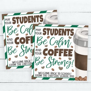 Back to School Coffee Gift Tag, Coffee Strong Students Calm, First Day ...