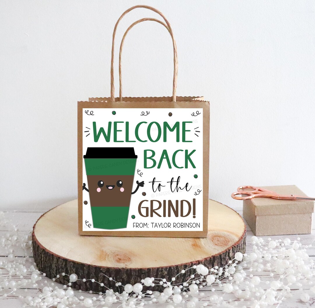Back to School Coffee Gift Tags, Welcome Back to the Grind Label, Gift ...
