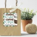 Back to School Coffee Gift Tag, Coffee Strong Students Calm, First Day ...
