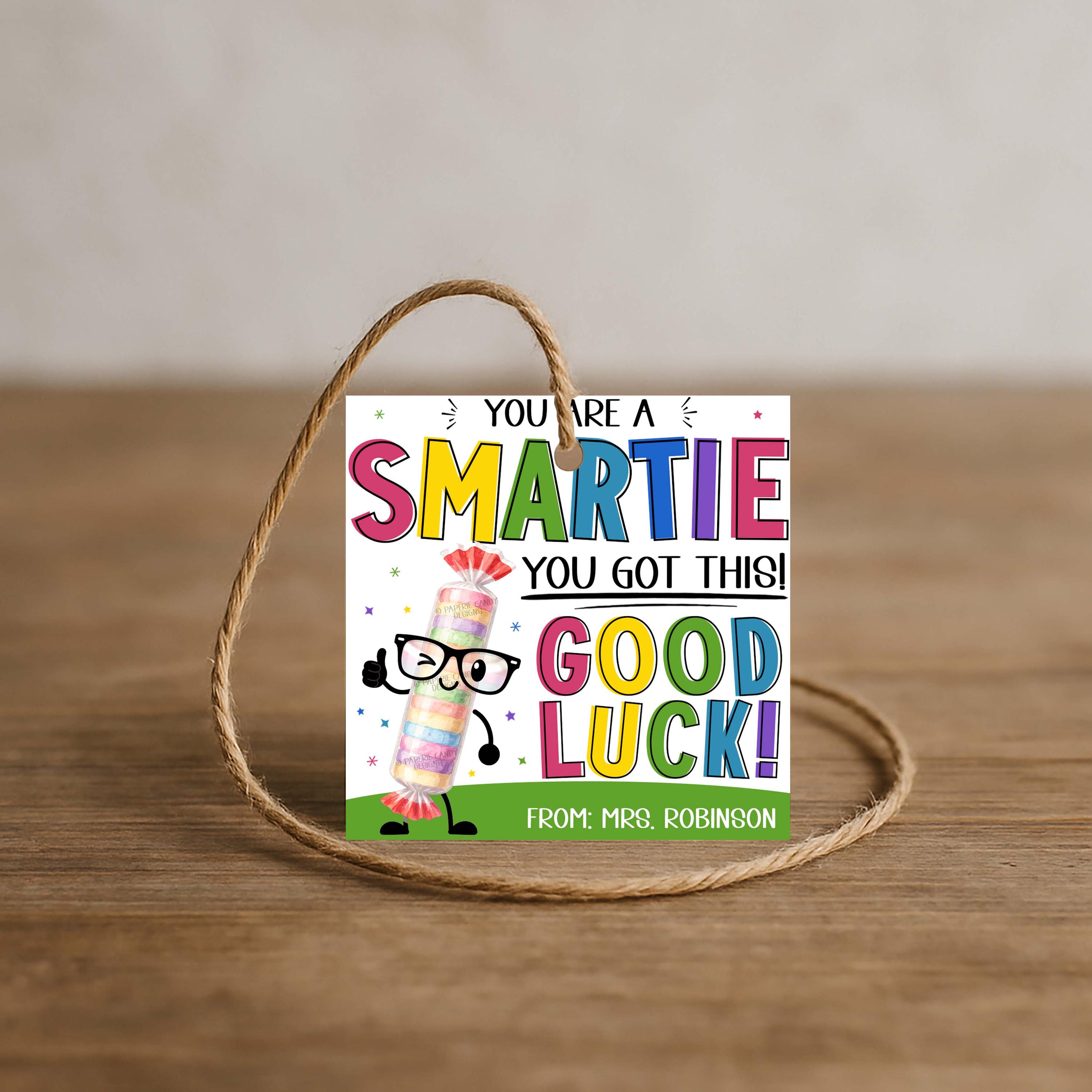 Smartie Test Day Gift Tag, You're A Smartie, Candy Testing Week Label ...
