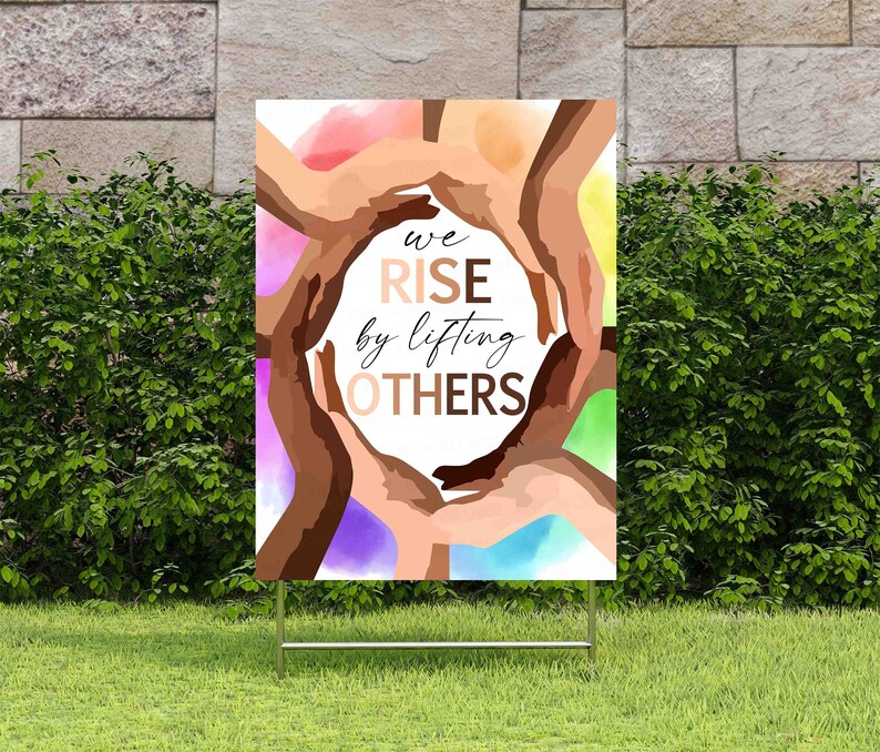 We Rise by Lifting Others Poster Diversity Sign Unity School - Etsy