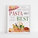 Pasta Appreciation Sign, You Are Pasta-bly the Best, Spaghetti Italian ...