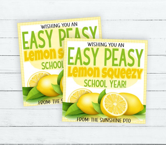 Back To School Lemon Gift Tags, Easy Peasy Lemon Squeezy School Year ...