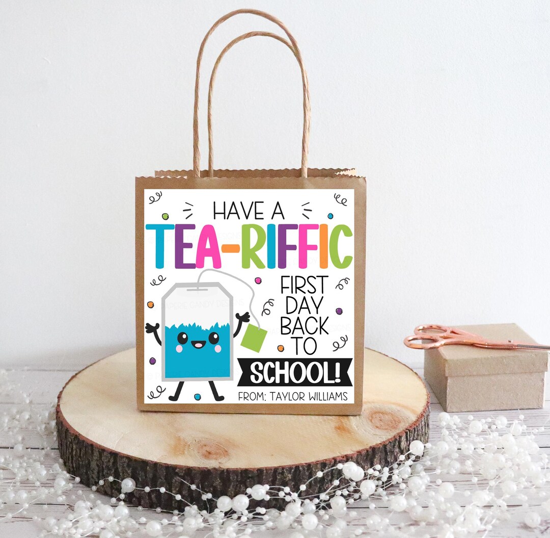 Back to School Tea Gift Tag, Tea-riffic First Day of School, Iced Tea ...