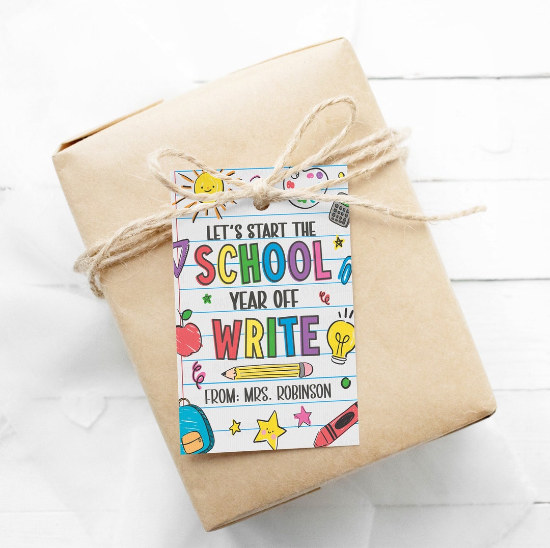 Back to School Gift Tags, Let's Start the Year off Write, School ...