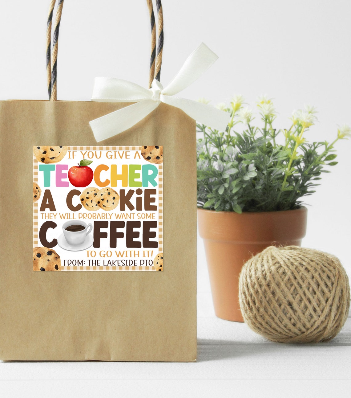Teacher Appreciation Gift Tag, If You Give A Teacher A Cookie, Coffee ...