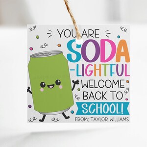 Back to School Soda Gift Tags, Soda-lightful First Day, Welcome Back to ...