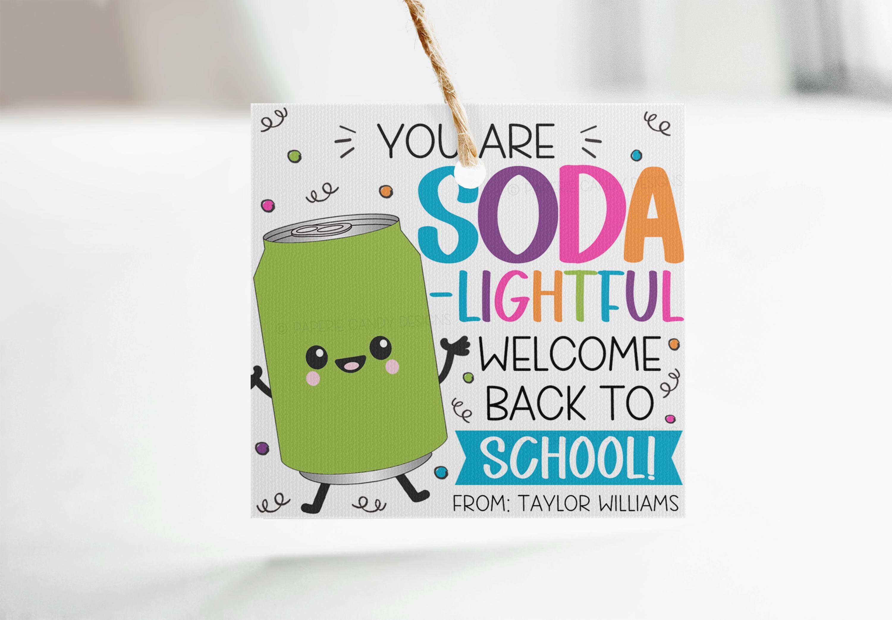 Back to School Soda Gift Tags, Soda-lightful First Day, Welcome Back to ...
