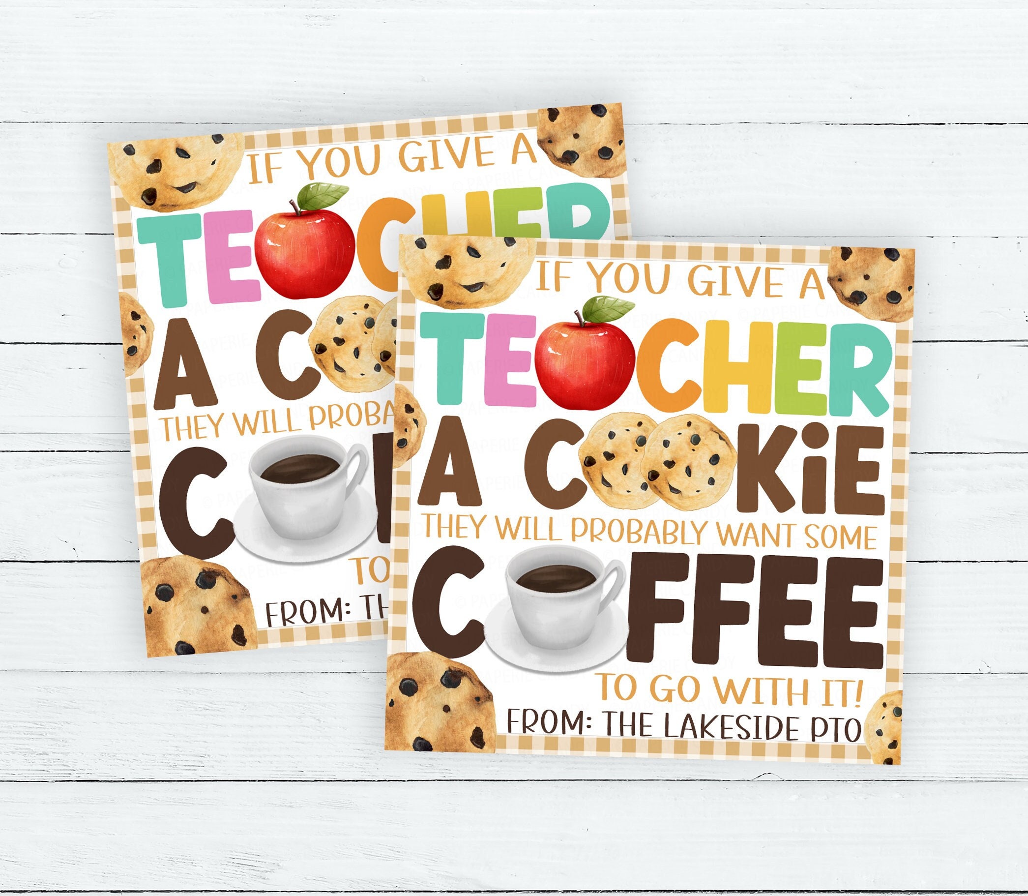 Teacher Appreciation Gift Tag, If You Give A Teacher A Cookie, Coffee ...