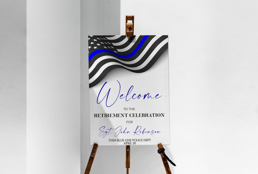 Police Officer Retirement Sign, Editable Thin Blue Line Poster, Police ...