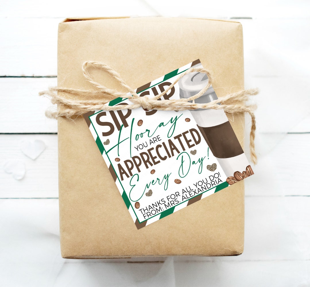 Coffee Gift Tags, Sip Sip Hooray, Appreciation Label, Teachers Staff ...