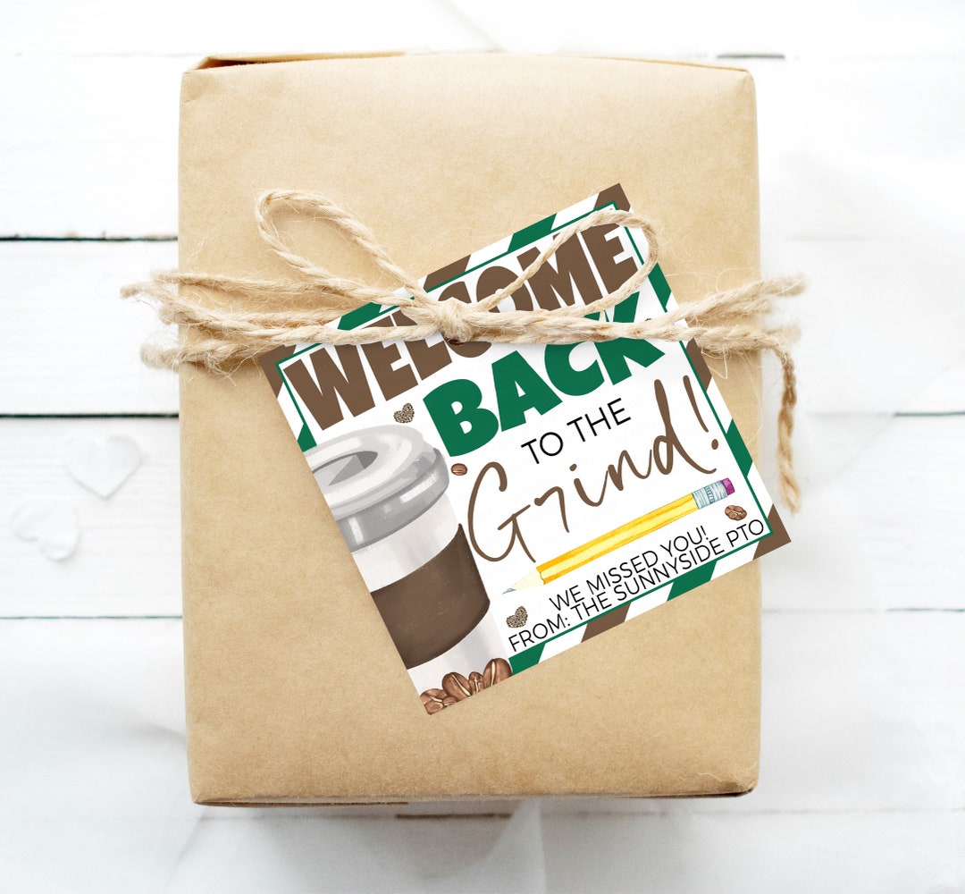 Back to School Coffee Gift Tags, Welcome Back to the Grind Label, Gift ...