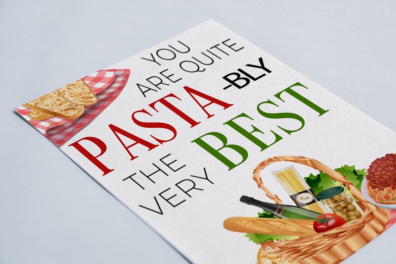 Pasta Appreciation Sign, You Are Pasta-bly the Best, Spaghetti Italian ...