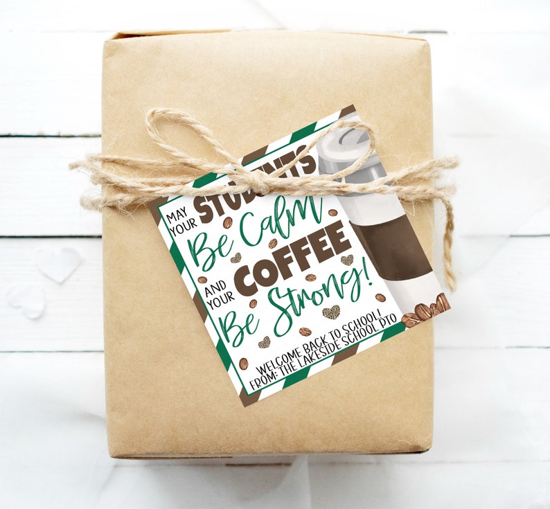 Back to School Coffee Gift Tag, Coffee Strong Students Calm, First Day ...