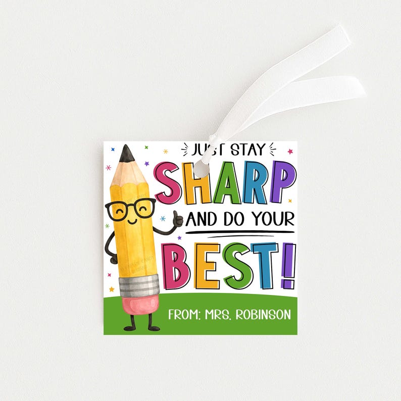 Pencil Gift Tag, Stay Sharp Do Your Best Label, Good Luck Encouragement ...
