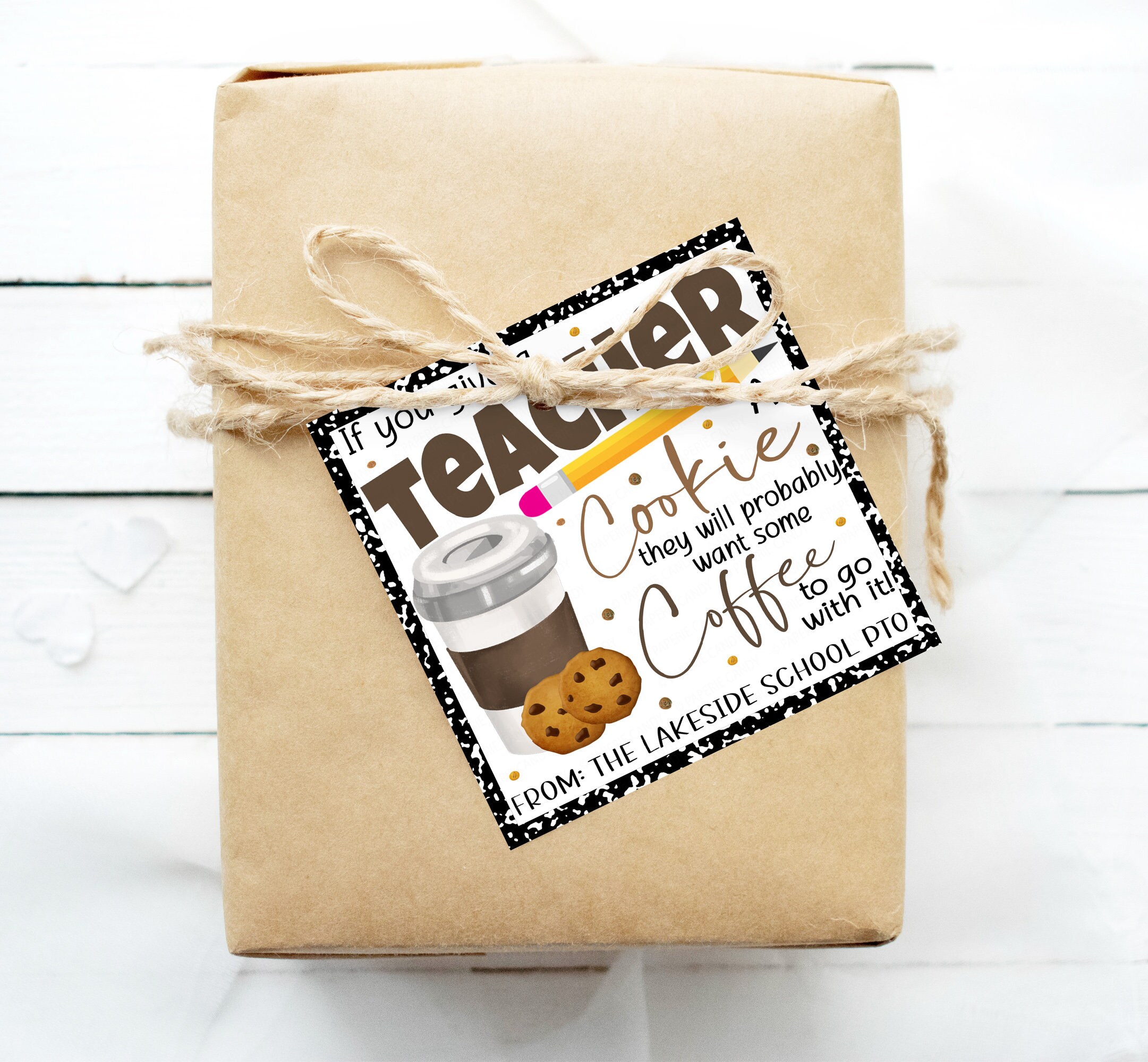 Teacher Appreciation Gift Tag, If You Give A Teacher A Cookie, Coffee ...