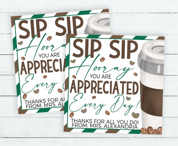 Coffee Gift Tags, Sip Sip Hooray, Appreciation Label, Teachers Staff ...